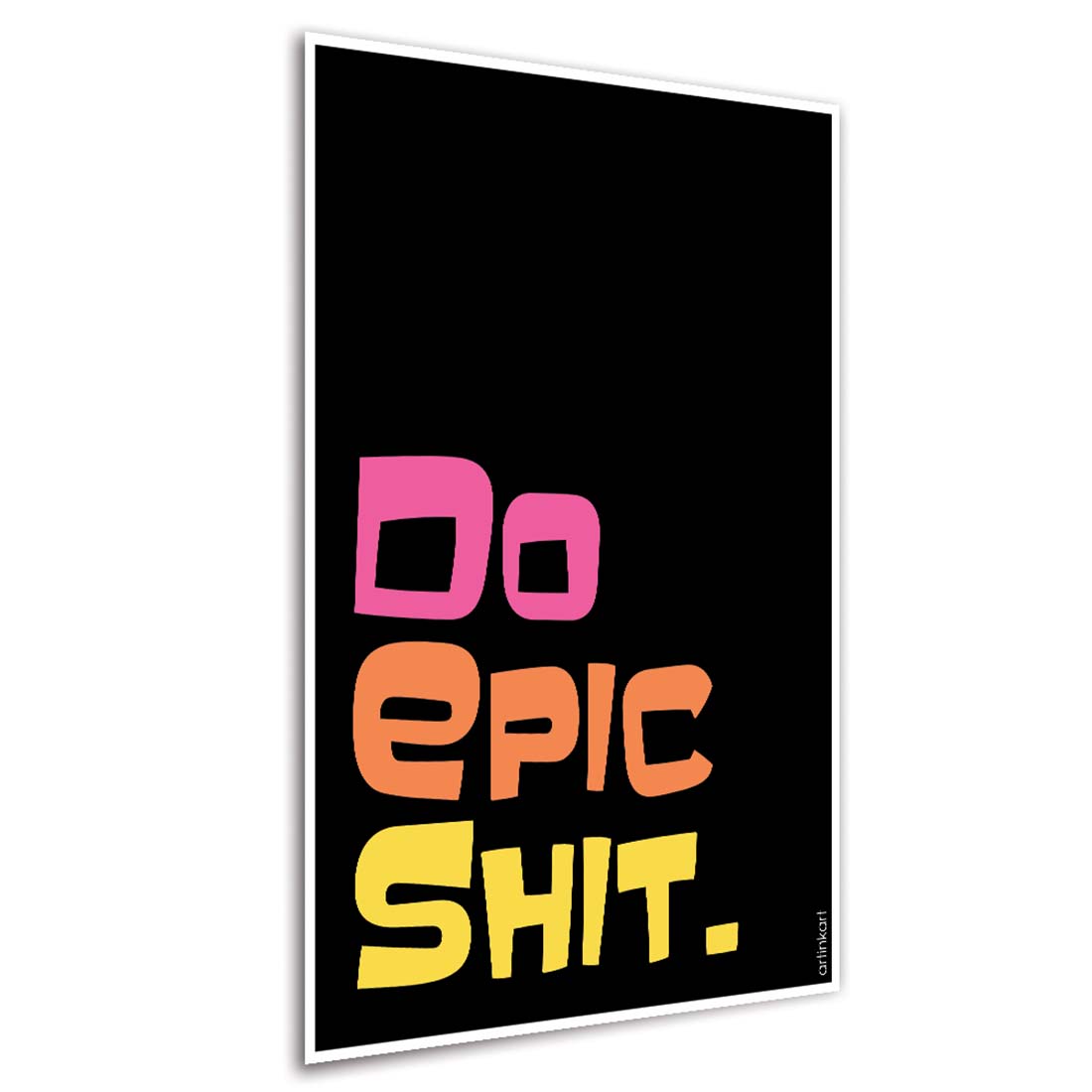 Do Epic Shit - ArtinKart